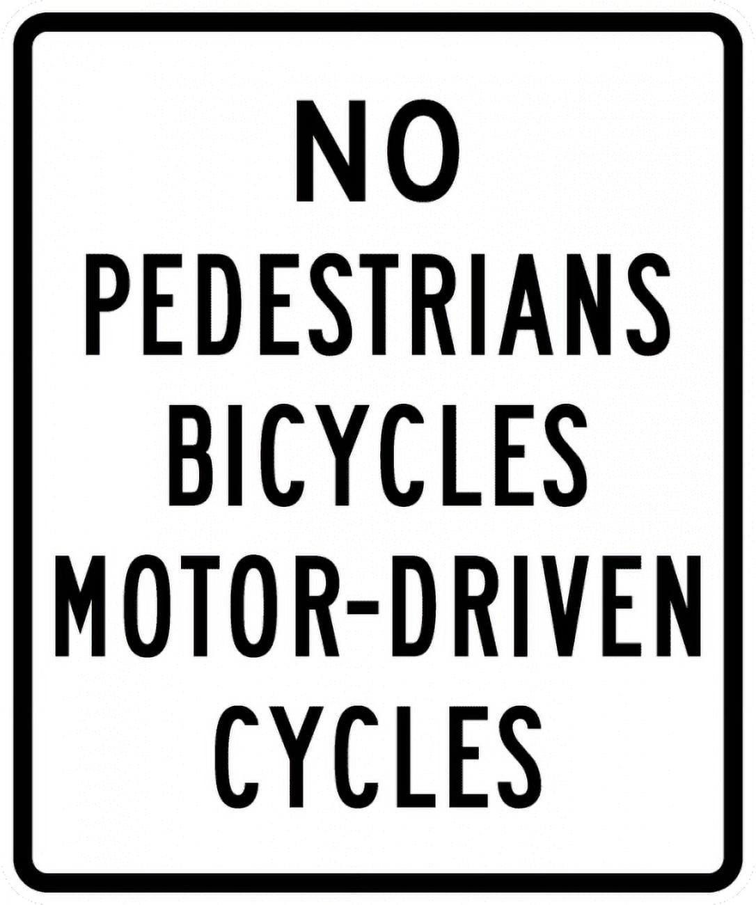 Vinyl Stickers - R5-10a-No Pedestrians, Bicycles, Motor-Driven Cycles ...