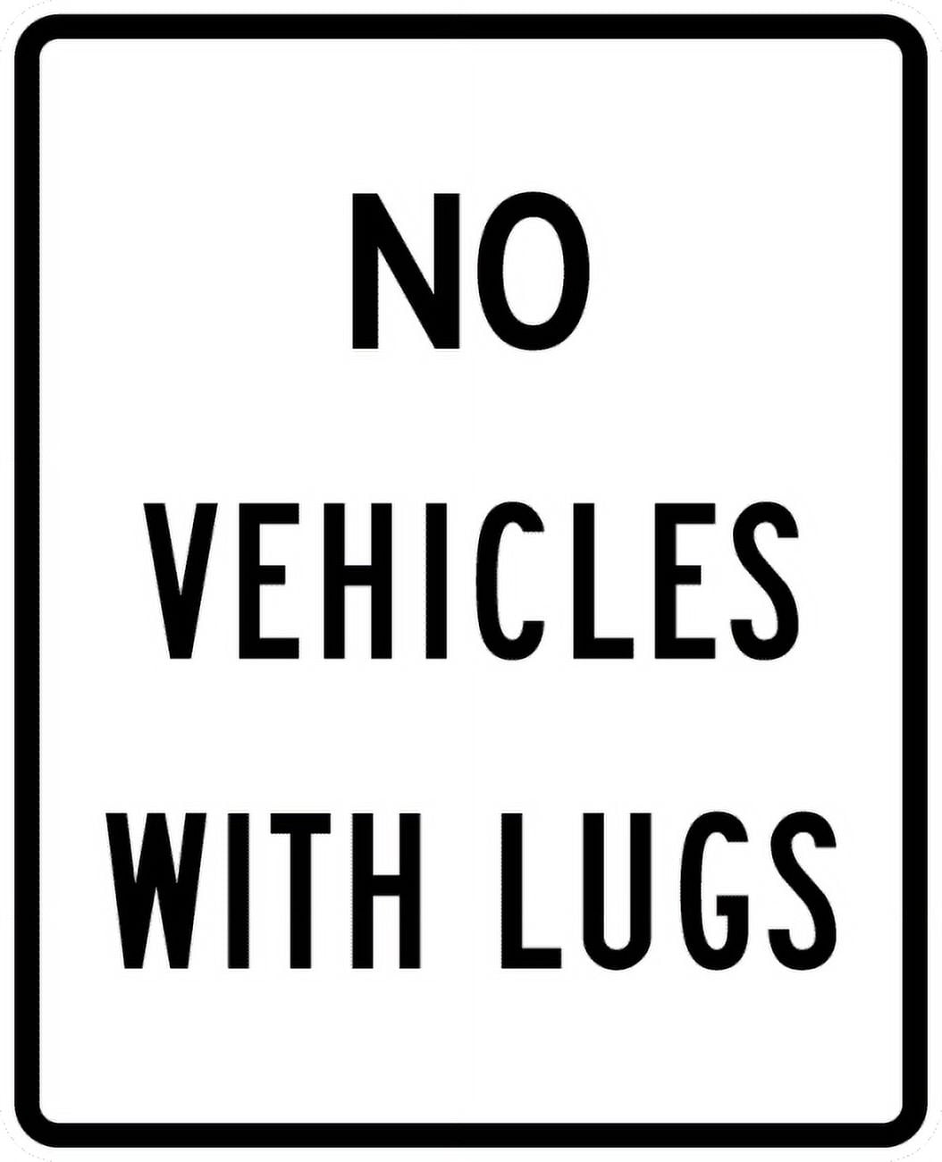 Vinyl Stickers - R5-5-No Vehicles with Lugs Sign - Safety and Warning ...