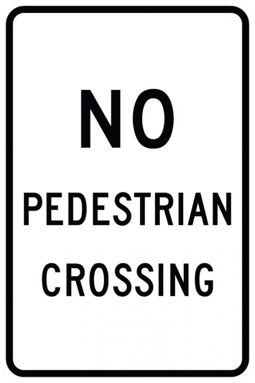 Vinyl Stickers - R9-3a-No Pedestrian Crossing Sign - Safety and Warning ...
