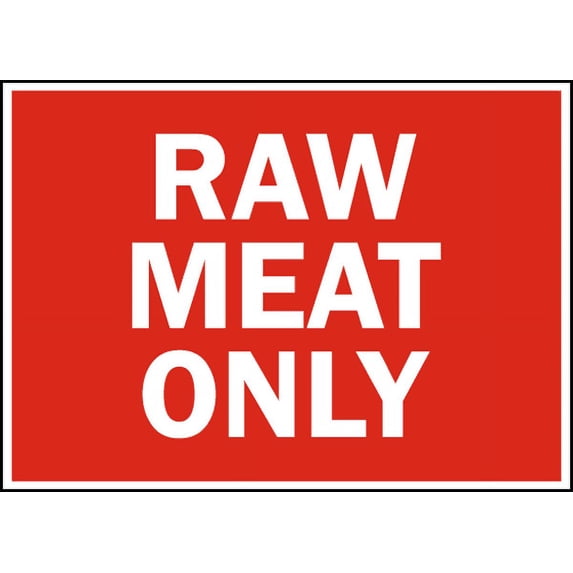 Vinyl Stickers - Raw Meat Only Sign - Safety and Warning Warehouse ...