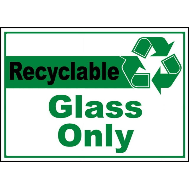 Vinyl Stickers - Recyclable Glass Only Sign - Safety and Warning ...