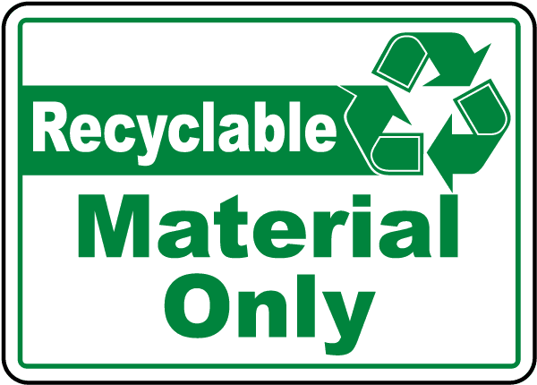Vinyl Stickers - Recyclable Material Only Sign - Safety and Warning ...