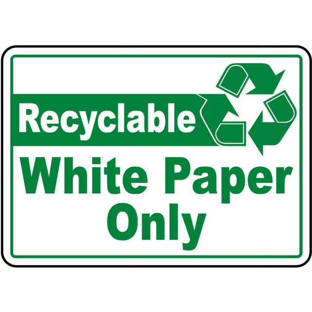 Vinyl Stickers - Recyclable White Paper Only Sign - Safety and Warning ...