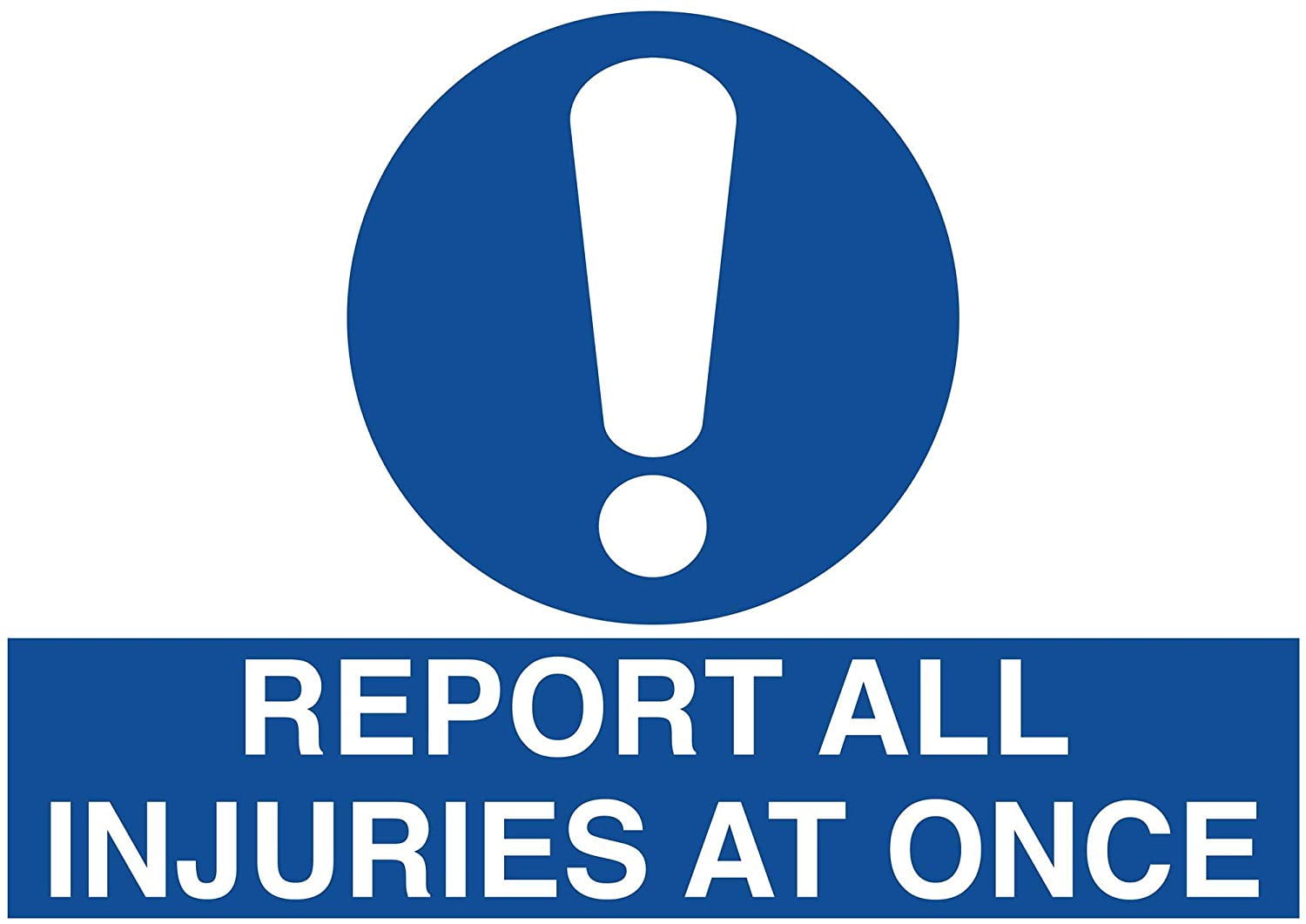 Vinyl Stickers - Report All Injuries Sign C2 - Safety and Warning ...