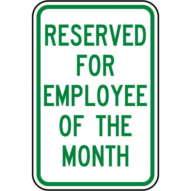 Vinyl Stickers - Reserved Employee of The Month Sign C7 - Safety and ...