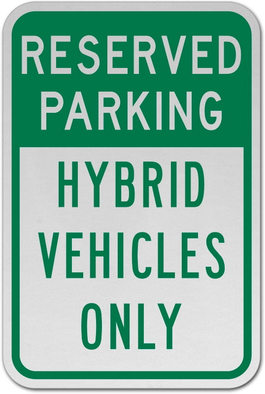 Vinyl Stickers - Reserved Hybrid Vehicles Only Sign 2 - Safety and ...