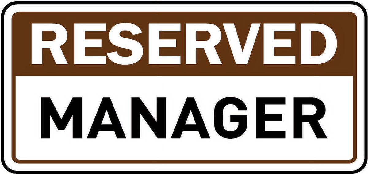 Vinyl Stickers - Reserved Manager Sign - Safety and Warning Warehouse ...