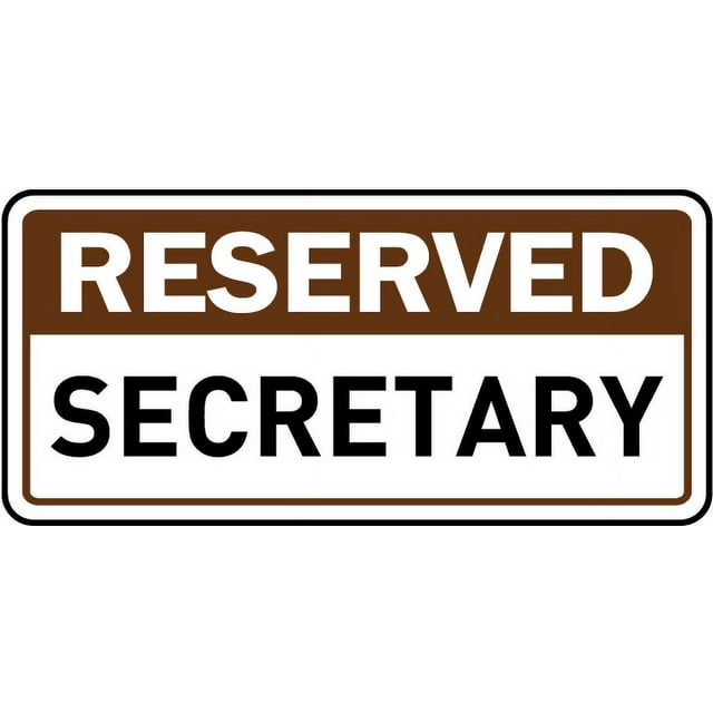 Vinyl Stickers - Reserved Secretary Sign - Safety and Warning Warehouse ...