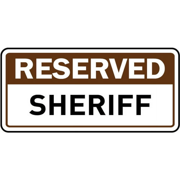 Vinyl Stickers - Reserved Sheriff Sign - Safety and Warning Warehouse ...