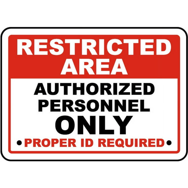 Vinyl Stickers - Restricted Area Authorized Only Sign 2 - Safety and ...