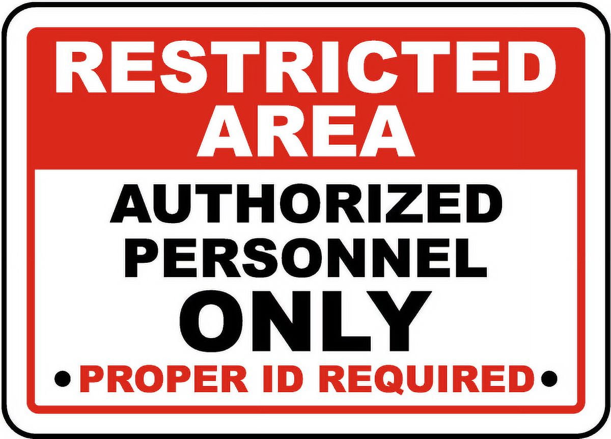 Vinyl Stickers - Restricted Area Authorized Only Sign 2 - Safety and ...