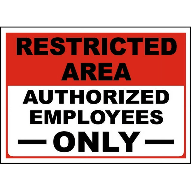 Vinyl Stickers - Restricted Area Authorized Only Sign - Safety and ...