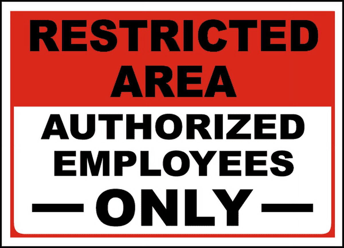 Vinyl Stickers - Restricted Area Authorized Only Sign - Safety and ...