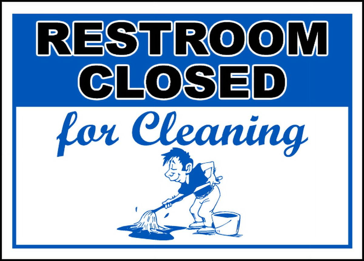 Vinyl Stickers - Restroom Closed for Cleaning Sign - Safety and Warning ...