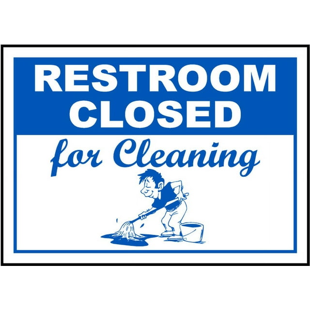 Vinyl Stickers - Restroom Closed for Cleaning Sign - Safety and Warning ...