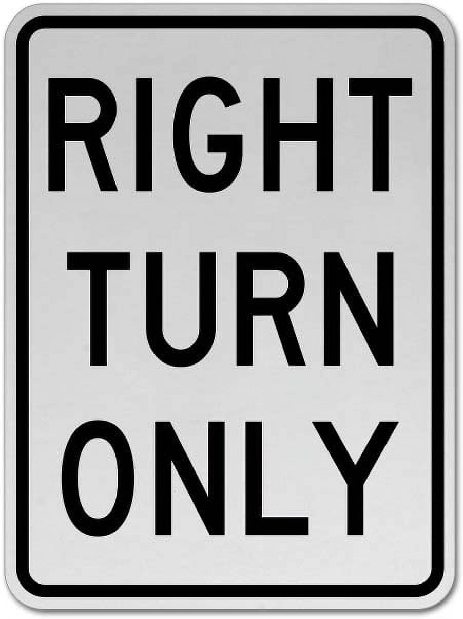 Vinyl Stickers - Right Turn Only Sign G4 - Safety and Warning Warehouse ...