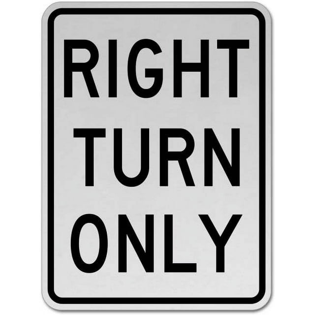Vinyl Stickers - Right Turn Only Sign G4 - Safety and Warning Warehouse ...