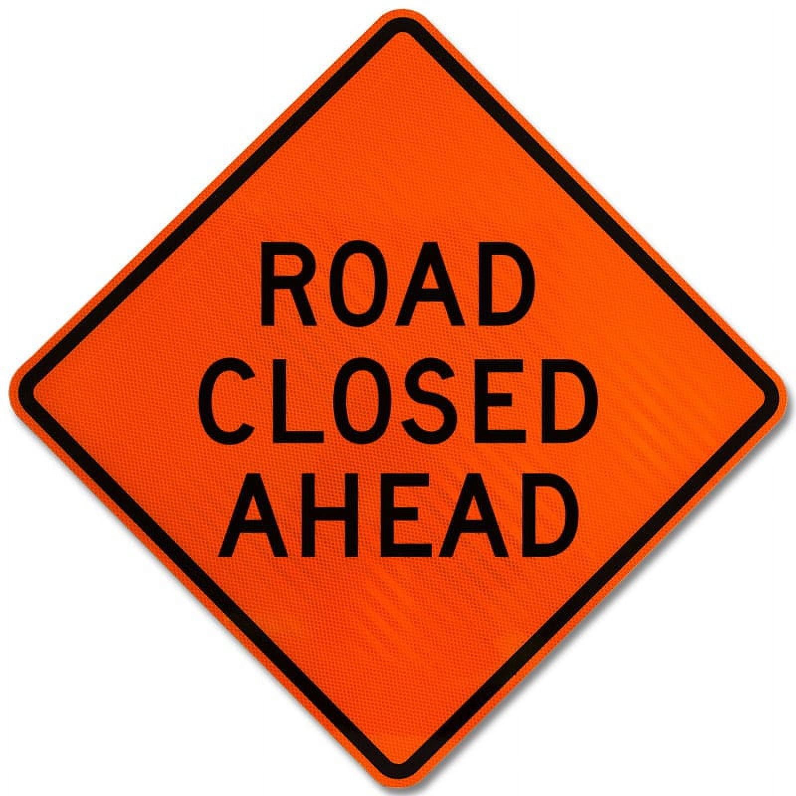 Vinyl Stickers - Road Closed Ahead Sign - Safety and Warning Warehouse ...