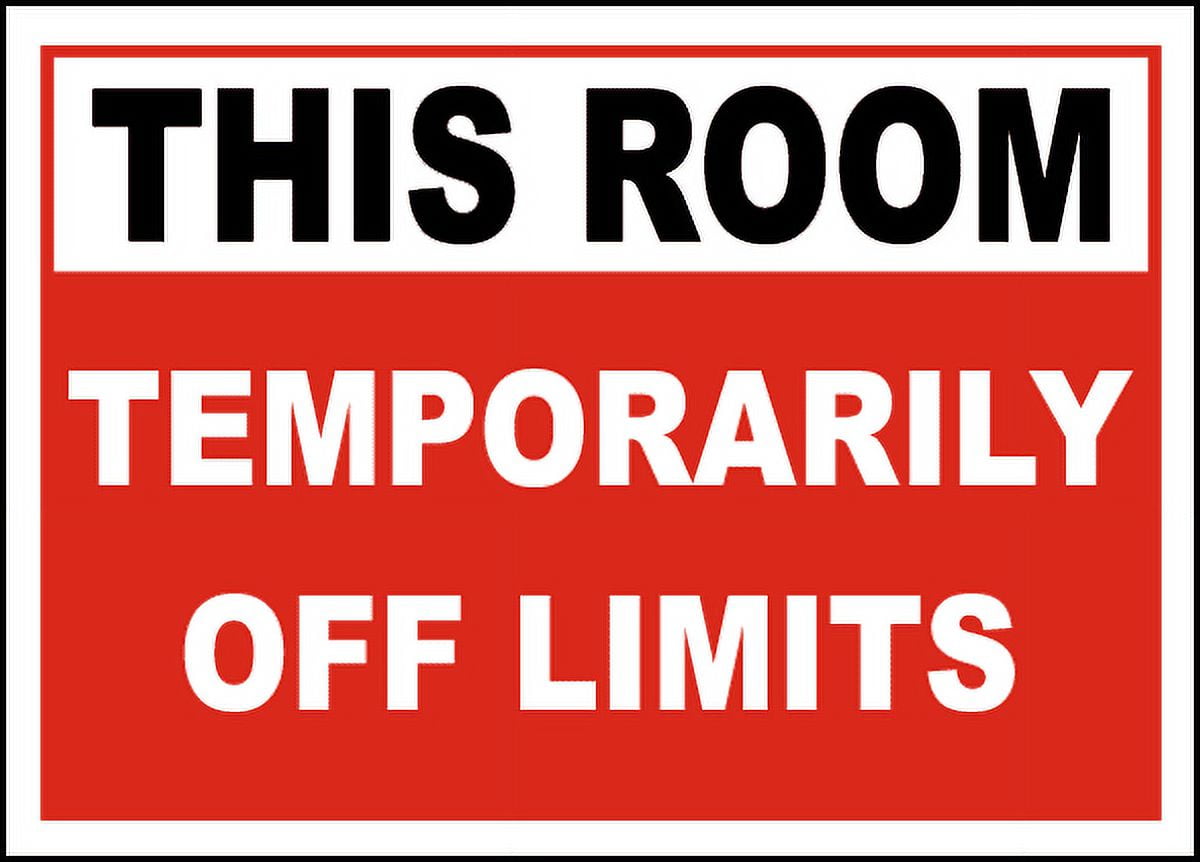 Vinyl Stickers - Room Temporarily Off Limits Sign - Safety and Warning ...