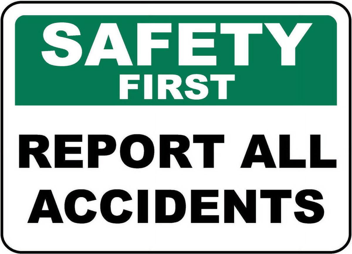 Vinyl Stickers - Safety First Report All Accidents Sign H3 - Safety and ...