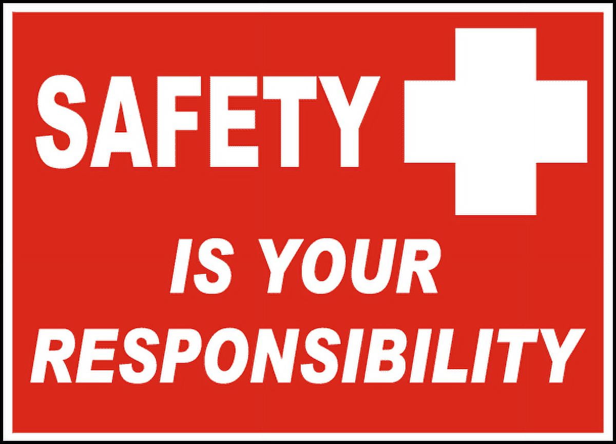 Vinyl Stickers - Safety is Your Responsibility Sign - Safety and Warning Warehouse Signs ...