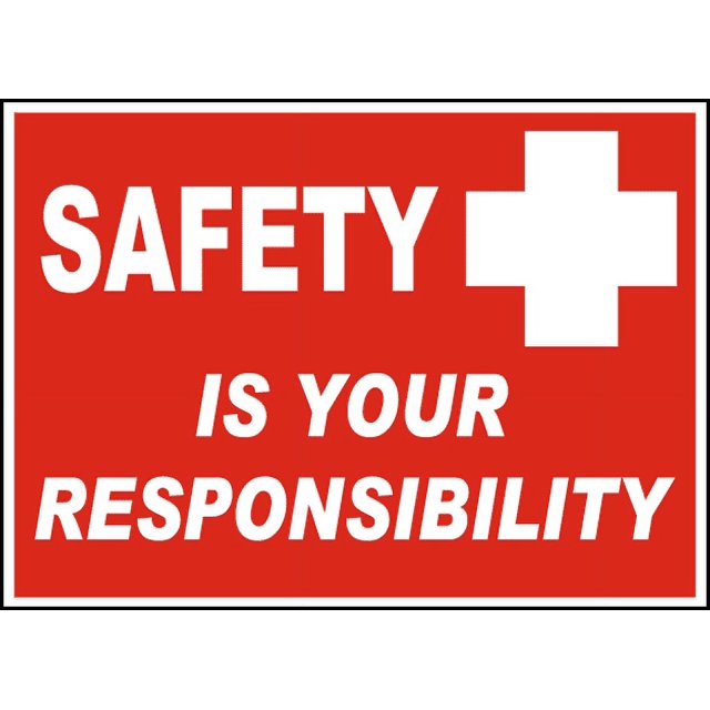 Vinyl Stickers - Safety is Your Responsibility Sign - Safety and ...