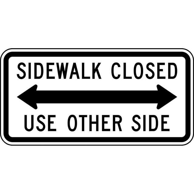 Vinyl Stickers - Sidewalk Closed Use Other Side - Safety and Warning ...