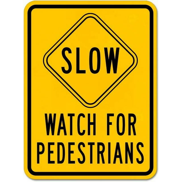 Vinyl Stickers - Slow Watch for Pedestrians Sign - Safety and Warning ...