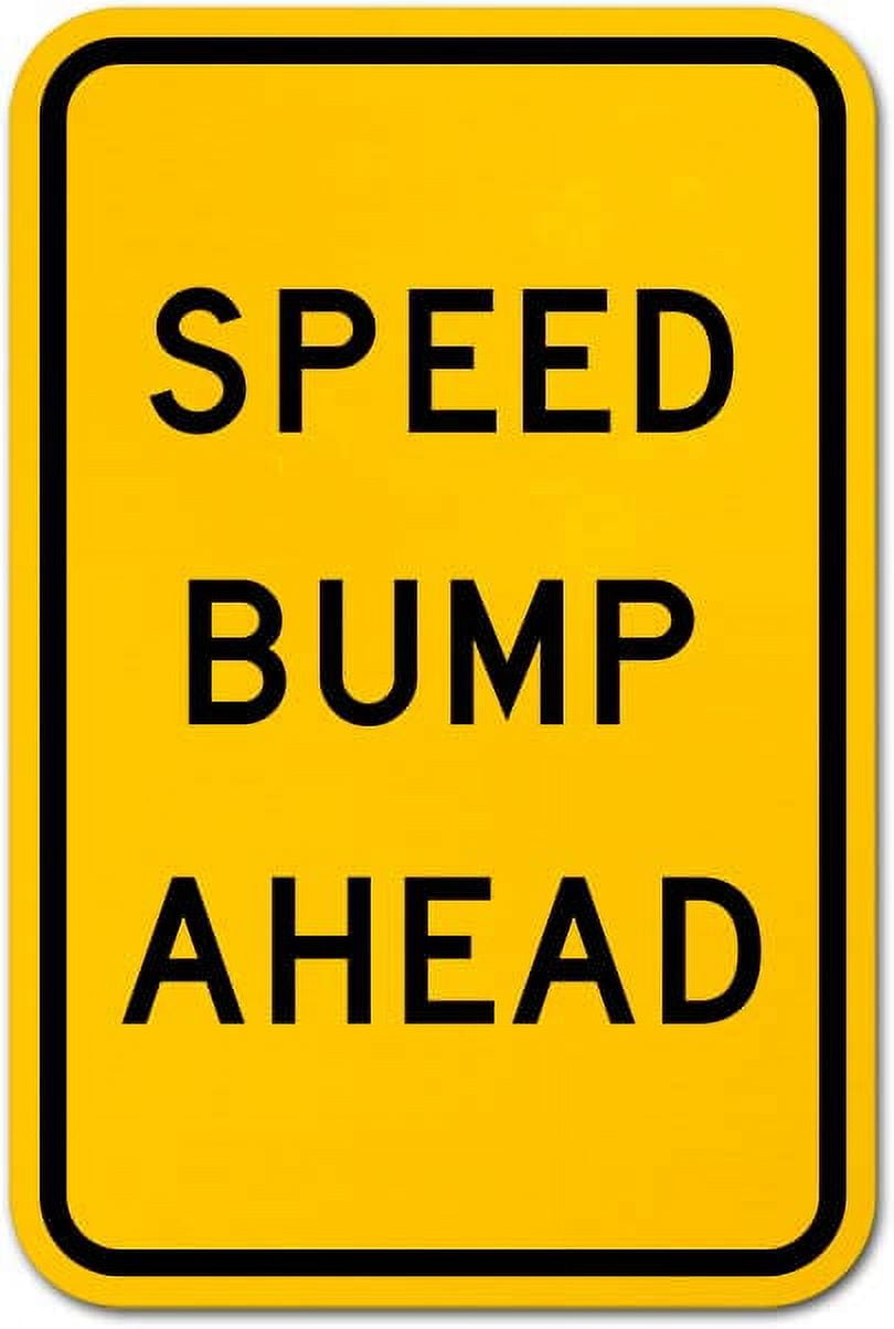 Vinyl Stickers - Speed Bump Ahead Sign - Safety and Warning Warehouse ...