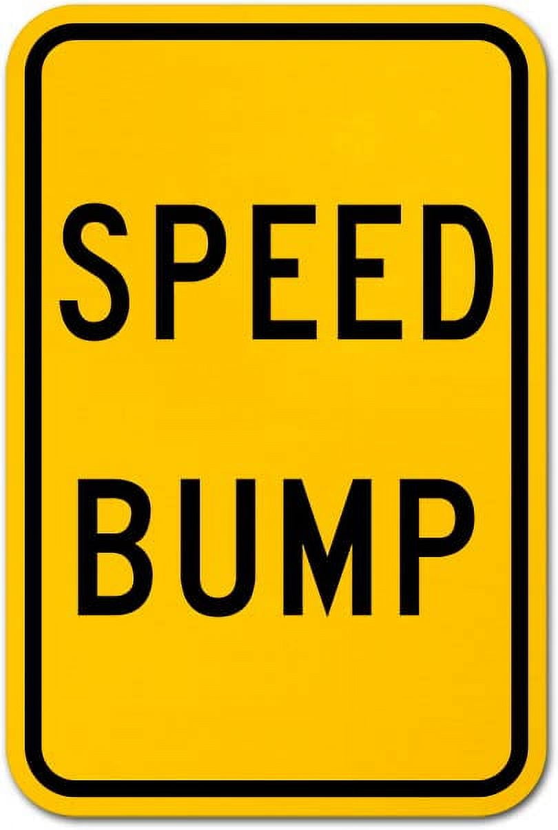 Vinyl Stickers - Speed Bump Sign - Safety and Warning Warehouse Signs ...