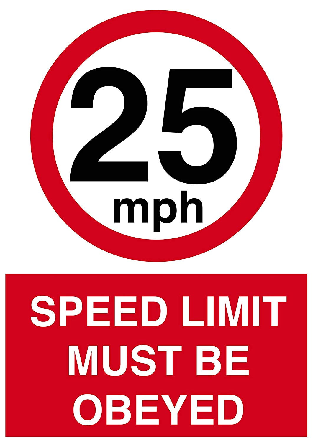 Vinyl Stickers - Speed Limit Must Be Obeyed 25Mph Sign - Safety and ...