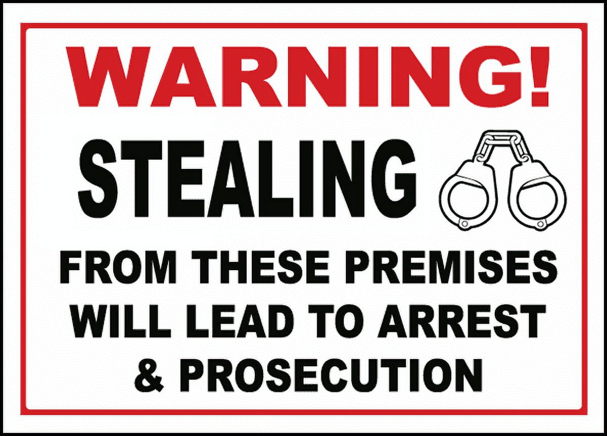 Vinyl Stickers - Stealing Will Lead to Arrest Sign M3-Safety and ...