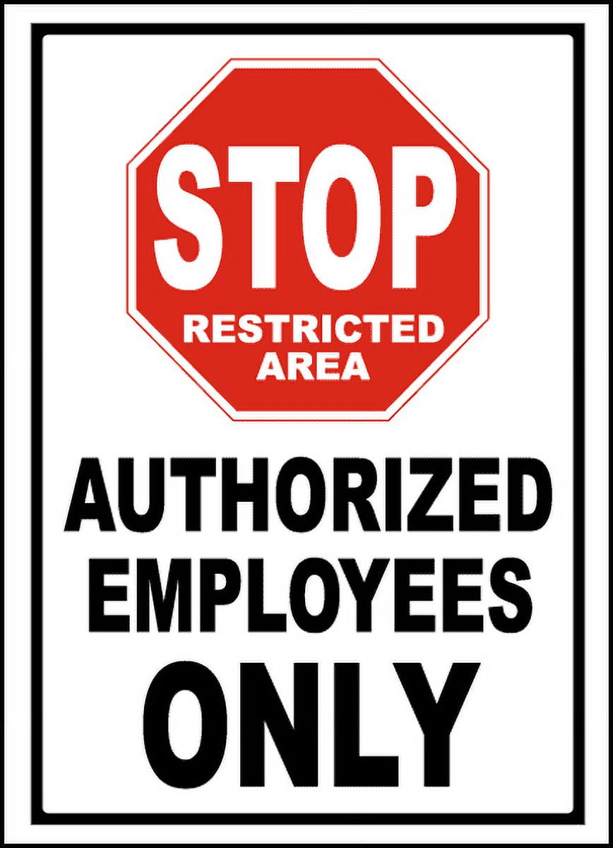 Vinyl Stickers - Stop Authorized Employees Only Sign - Safety and ...