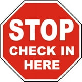 Vinyl Stickers - Stop Check in Here Sign - Safety and Warning Warehouse ...
