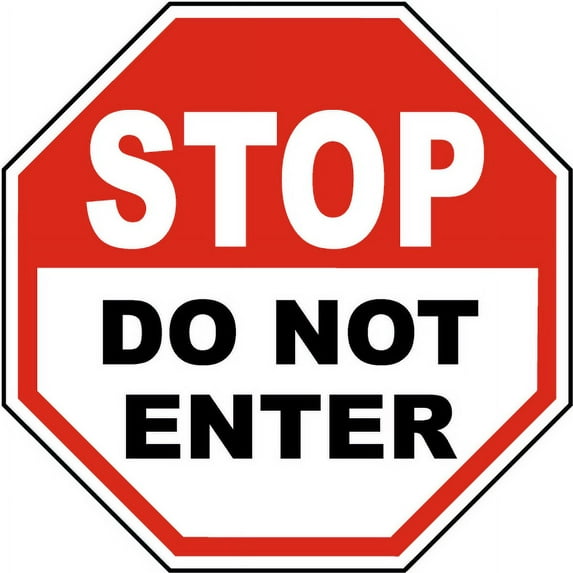 Vinyl Stickers - Stop Do Not Enter Sign M9-Safety and Warning Warehouse ...