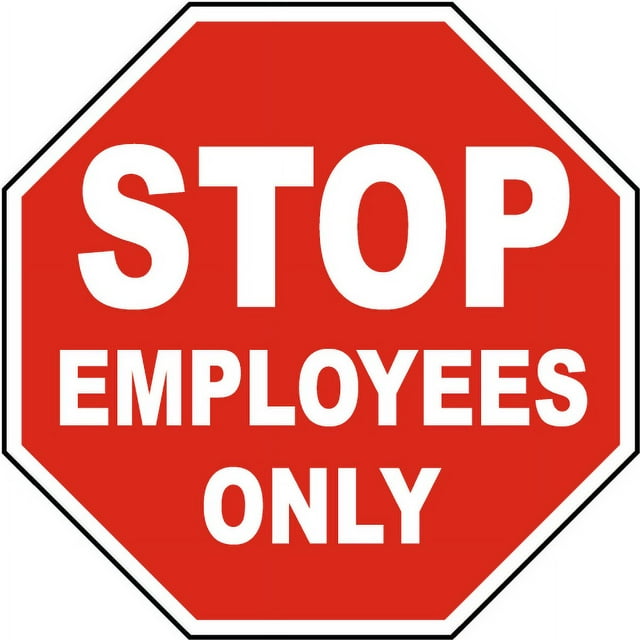 Vinyl Stickers - Stop Employees Only Sign - Safety and Warning ...