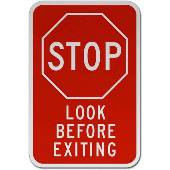 Vinyl Stickers - Stop Look Before Exiting Sign O1 - Safety and Warning ...