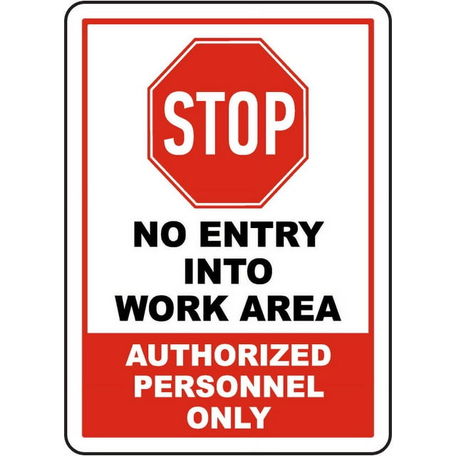 Vinyl Stickers - Stop No Entry Into Work Area Sign - Safety and Warning ...