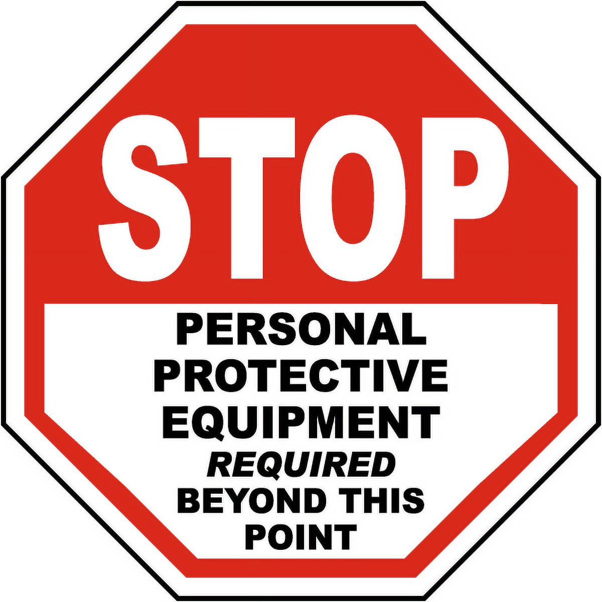 Vinyl Stickers - Stop PPE Required Beyond This Sign - Safety and ...