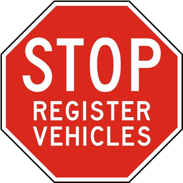 Vinyl Stickers - Stop Register Vehicles Sign - Safety and Warning ...
