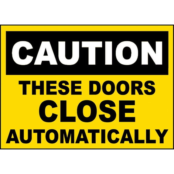 Vinyl Stickers - These Doors Close Automatically Sign - Safety and ...