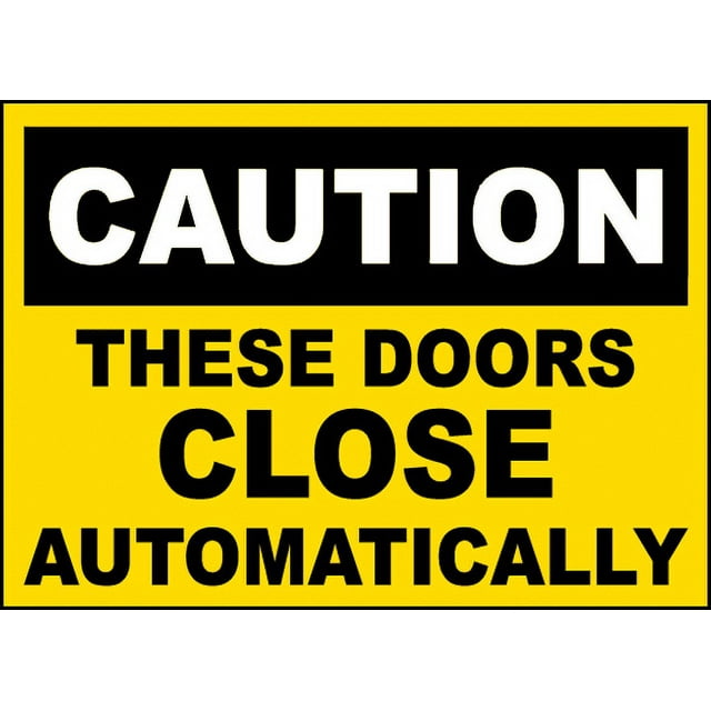 Vinyl Stickers - These Doors Close Automatically Sign - Safety and Warning Warehouse Signs ...