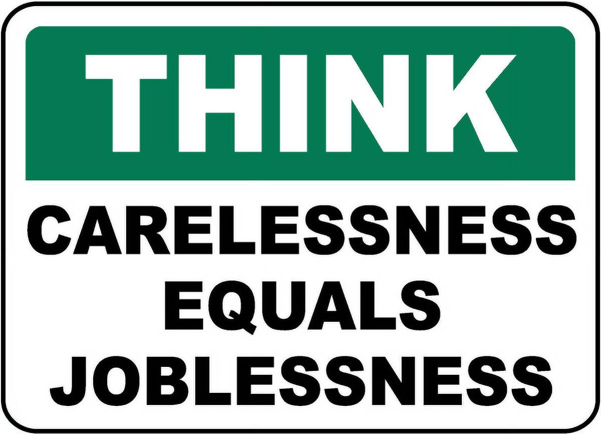 Vinyl Stickers - Think Carelessness Joblessness Sign - Safety and ...