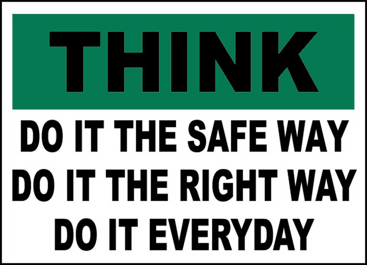 Vinyl Stickers - Think Do It The Safe Way Everyday Sign - Safety and ...