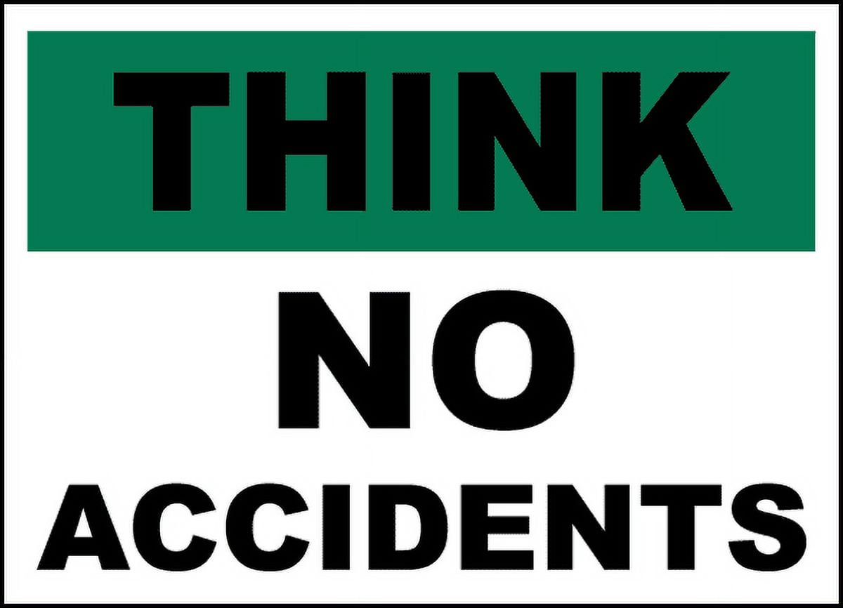 Vinyl Stickers - Think No Accidents Sign - Safety and Warning Warehouse ...