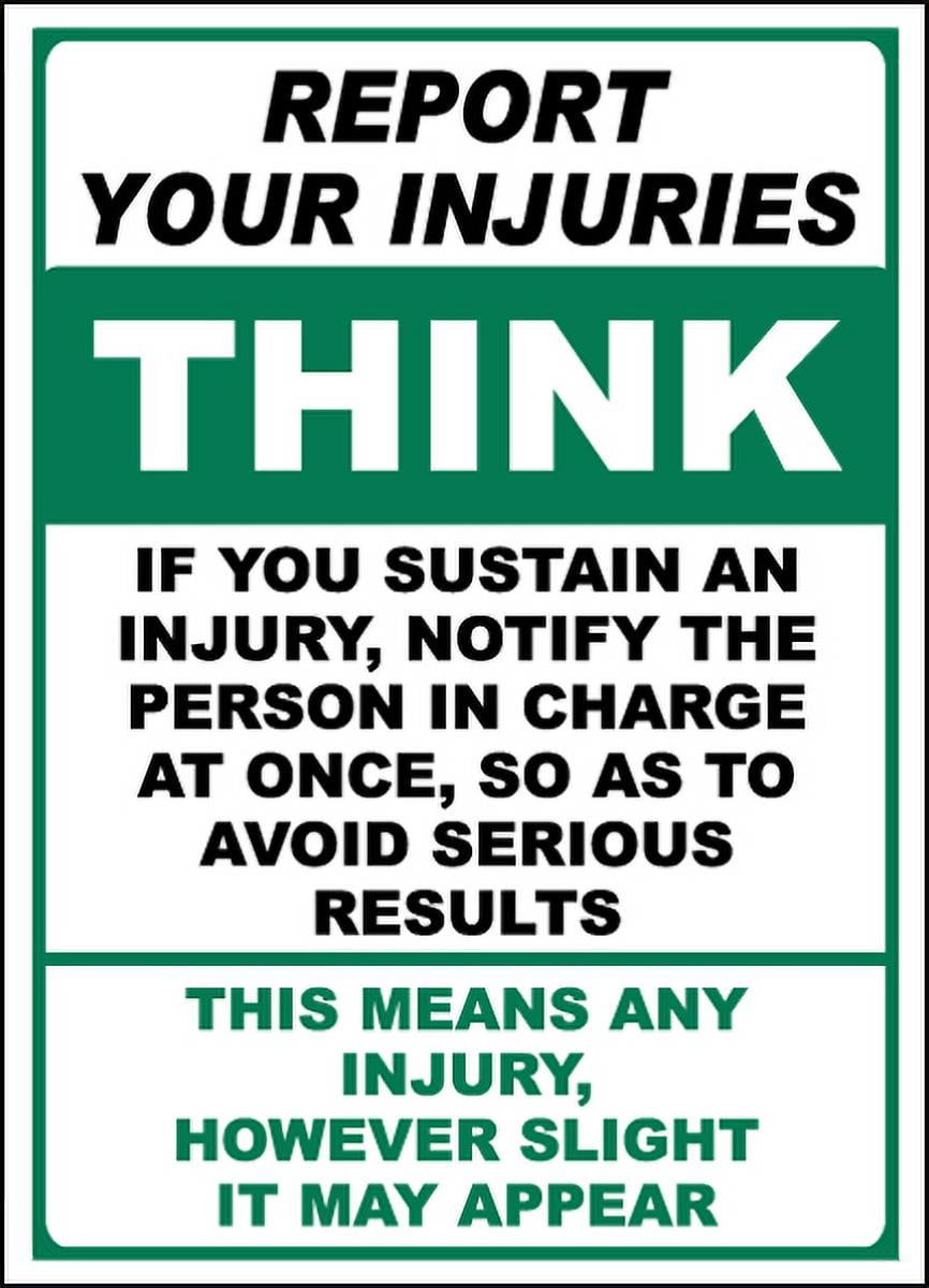 Vinyl Stickers - Think Report Your Injuries Sign - Safety and Warning ...