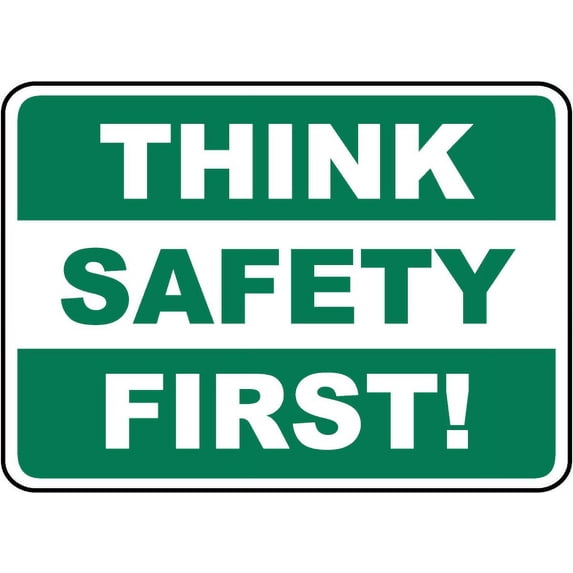 Vinyl Stickers - Think Safety First Sign P6 - Safety and Warning ...