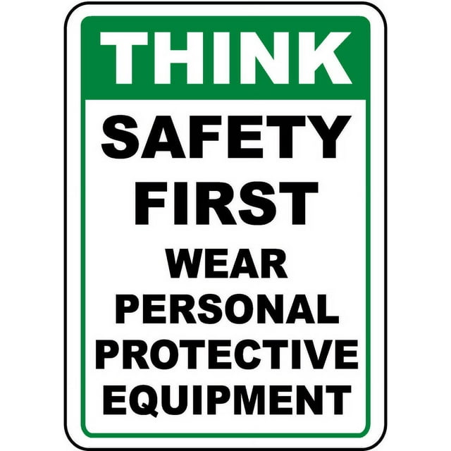 Vinyl Stickers - Think Safety First Wear PPE Sign - Safety and Warning ...