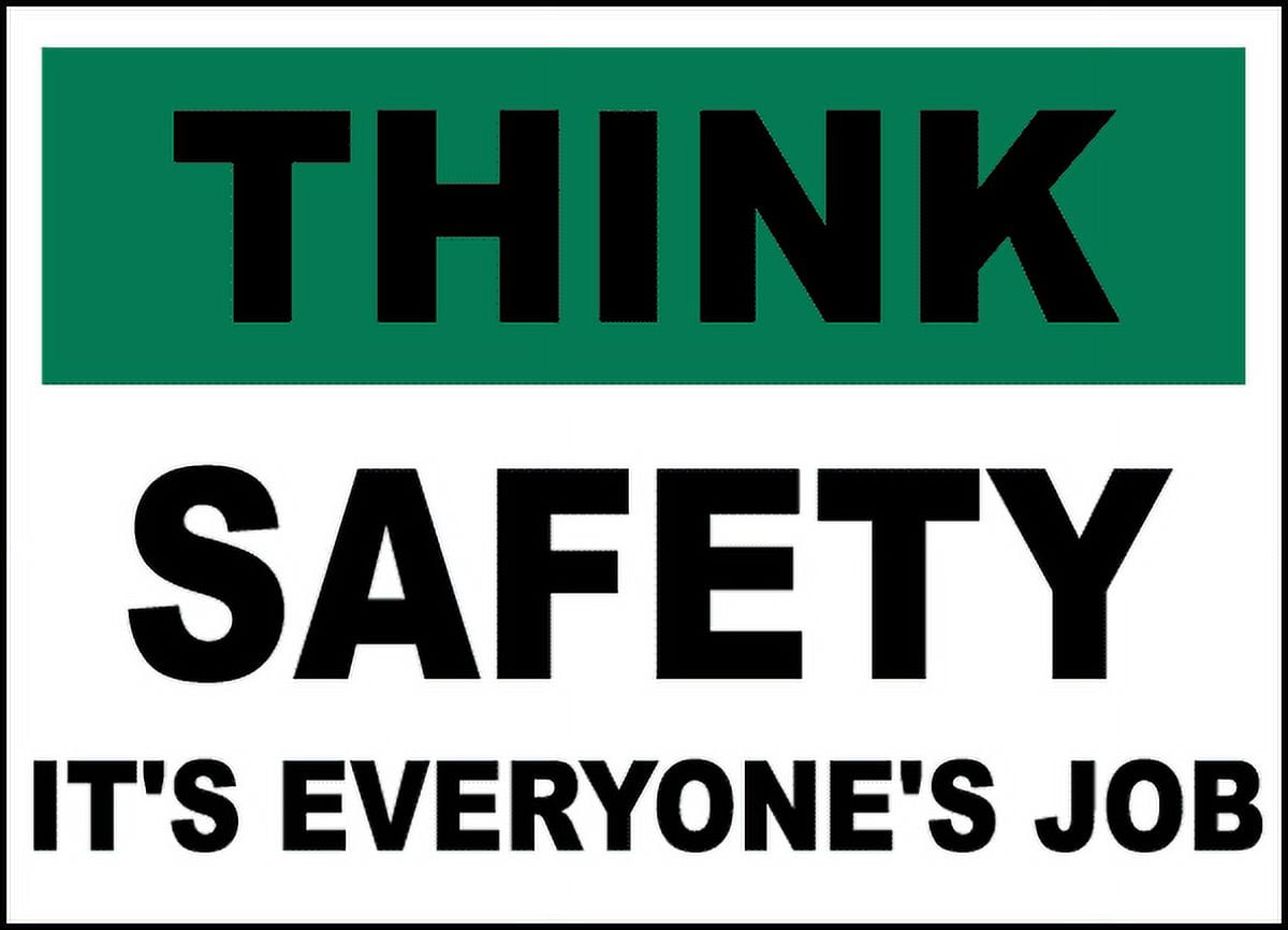 Vinyl Stickers - Think Safety It's Everyone's Job Sign - Safety and ...
