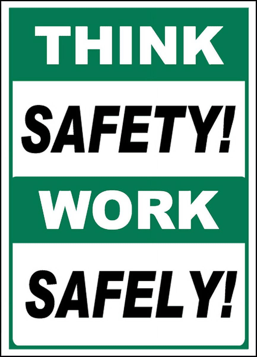 Vinyl Stickers - Think Safety Work Safely Sign - Safety and Warning Warehouse Signs Stickers ...